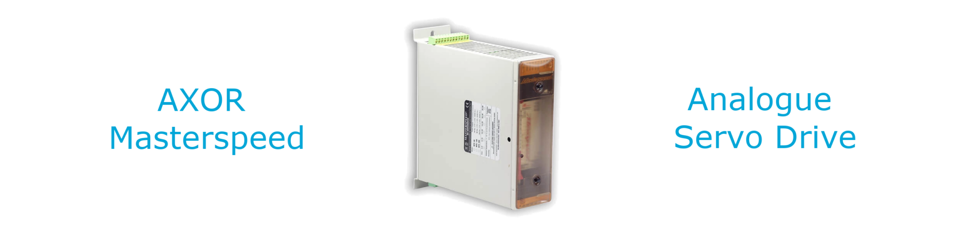 Axor - Masterspeed Analogue Servo Drive